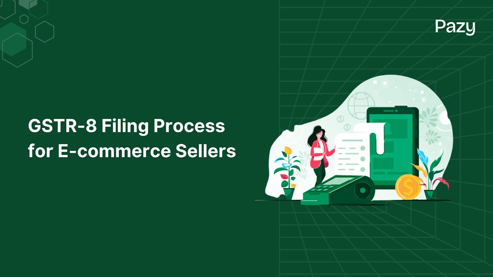 Simplified GSTR-8 Filing Process for E-commerce Sellers: A Step-by-Step ...